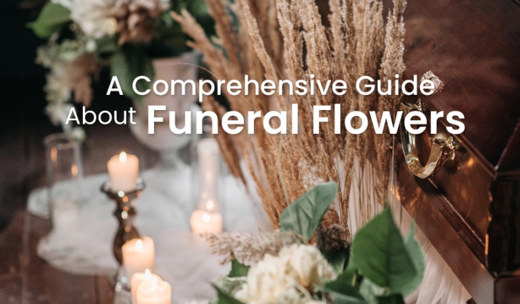 A Comprehensive Guide to Funeral Flowers | Blog | Flower Patch - Online ...