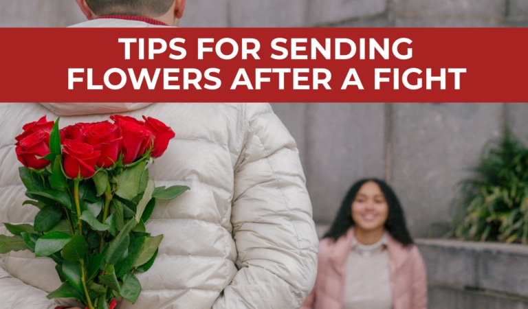 5 Tips for Sending Flowers After a Fight | Flower Patch - Online Flower ...